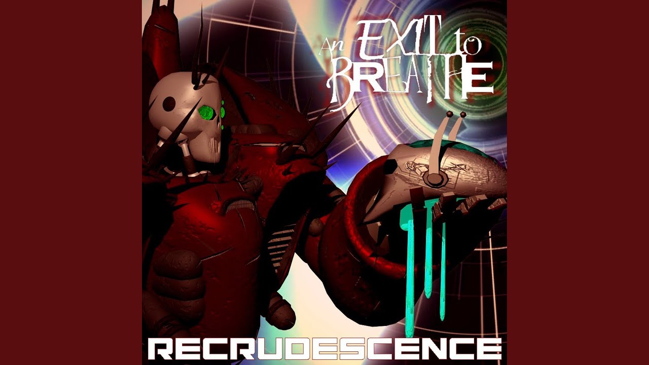 Recrudescence - YouTube