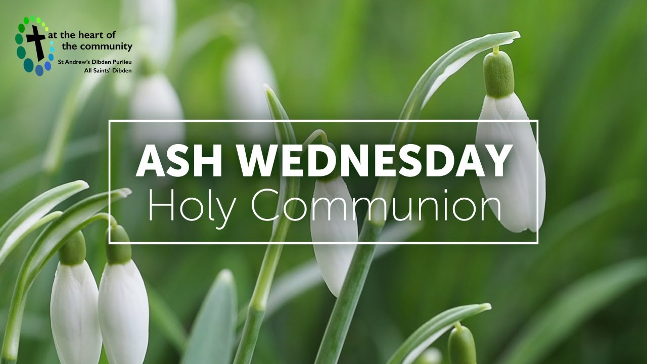 Ash Wednesday - Holy Communion - Wednesday 17th February 2021 - YouTube