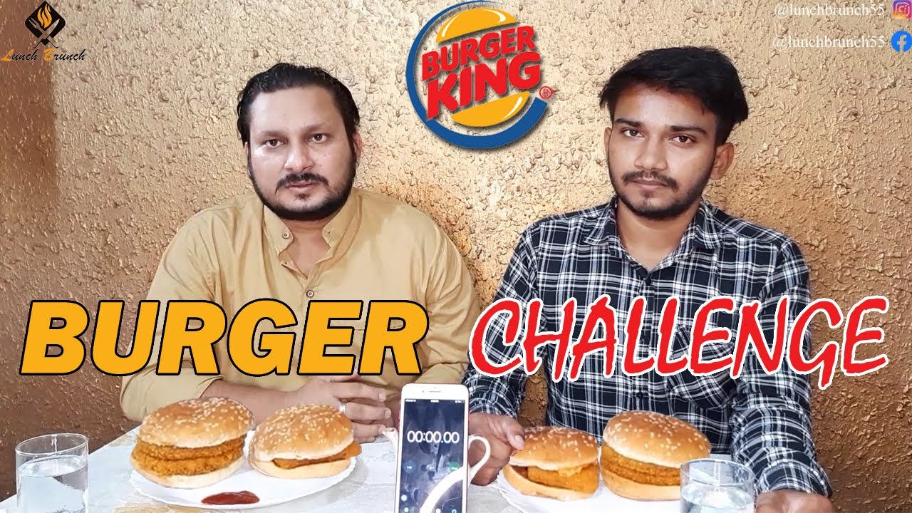 Burger Challenge | Burger King's Burger eating Competition | Food ...
