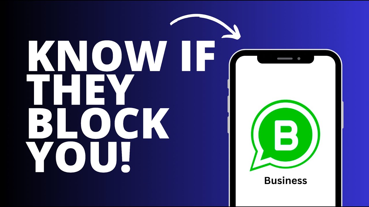 How To Know If Someone Blocked You on WhatsApp Business! (Simple Steps ...