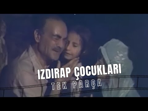 Izdırap Çocukları | Eski Türk Dram Filmi