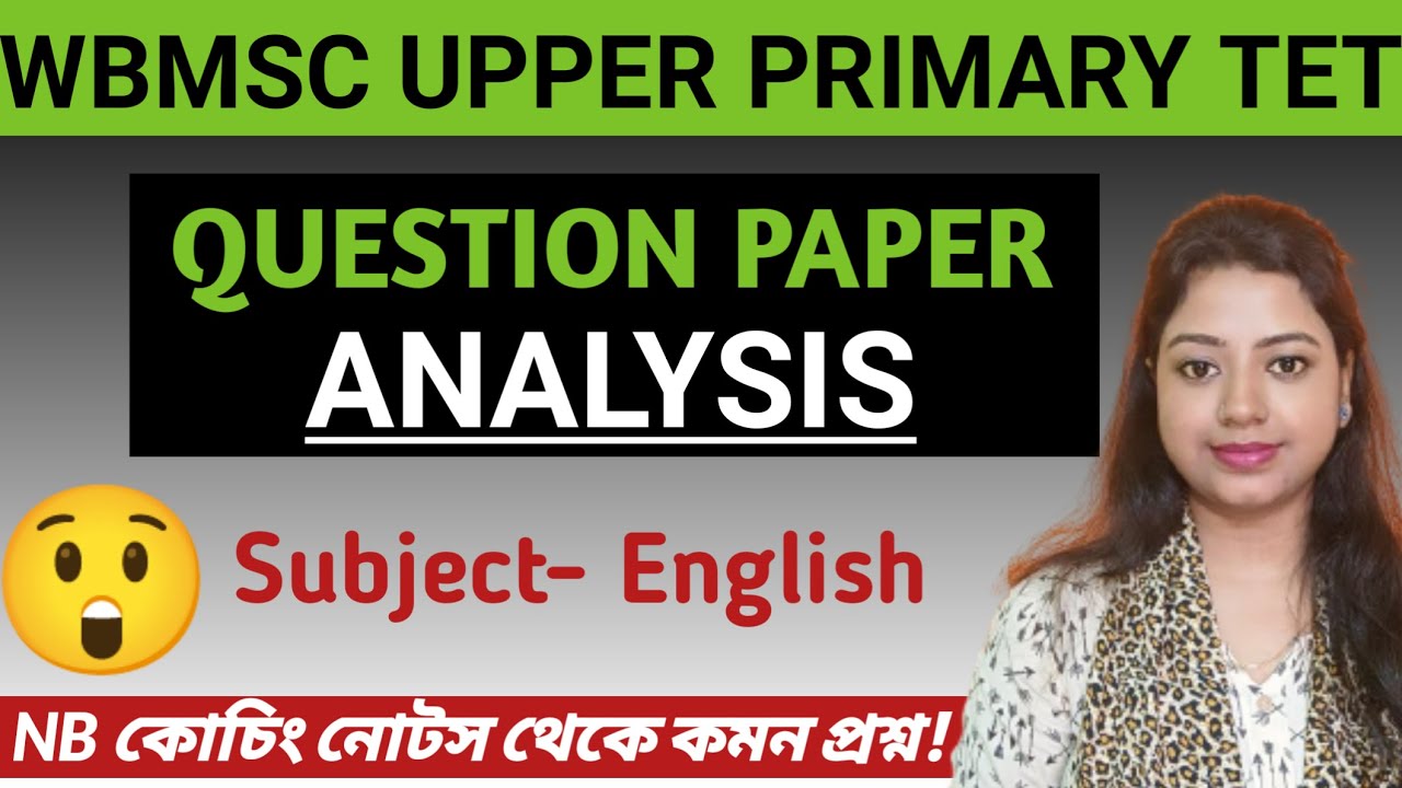 WB MSC Question Paper Analysis 2024 | Answers Key | UPPER PRIMARY TET ...