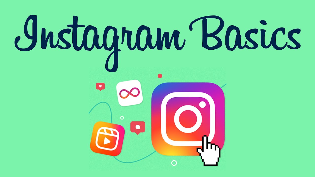 Instagram Basics - YouTube