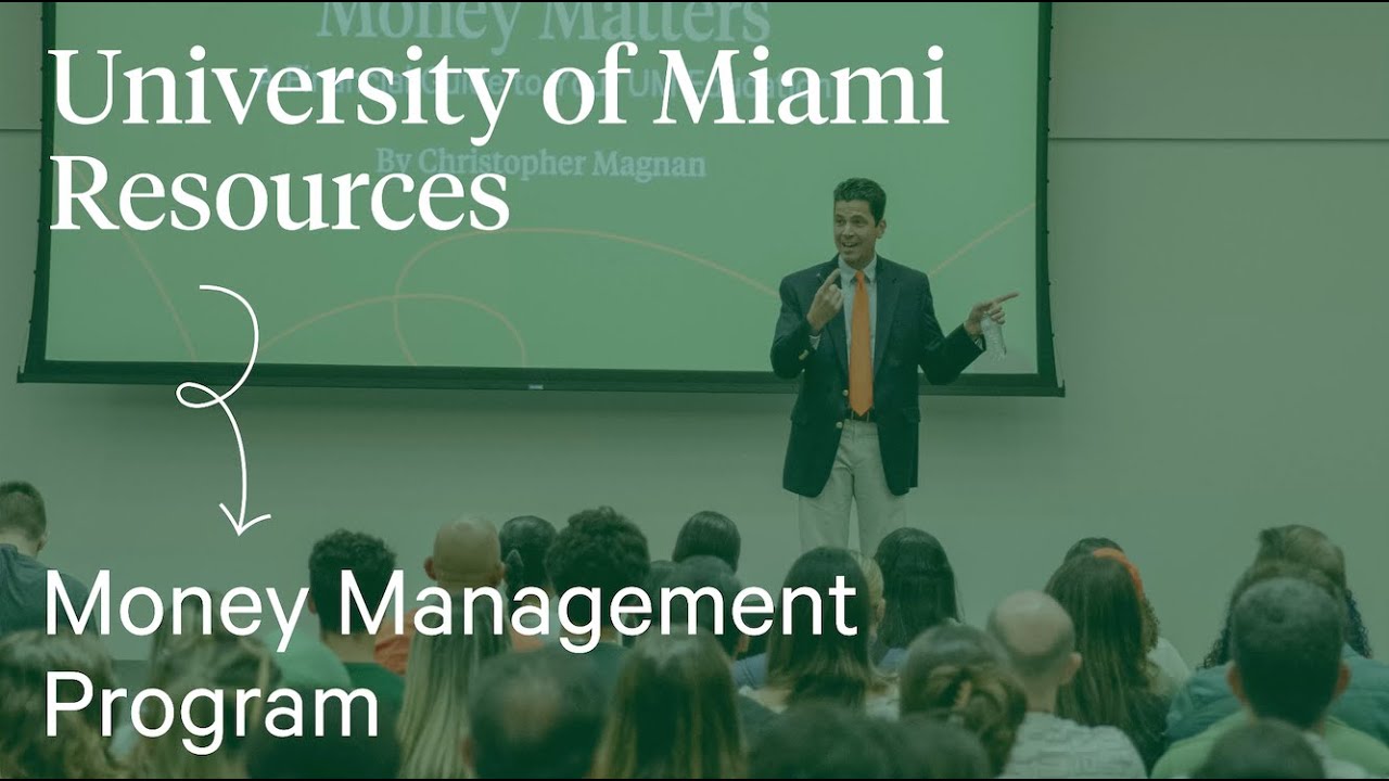 University of Miami Resources: Money Management Program - YouTube