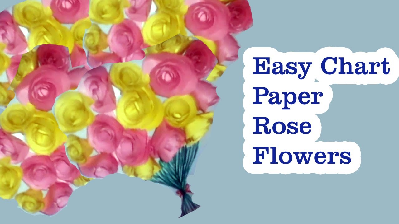 How to make Easy Chart Paper Rose Flowers Do It Yourself for Kids ...