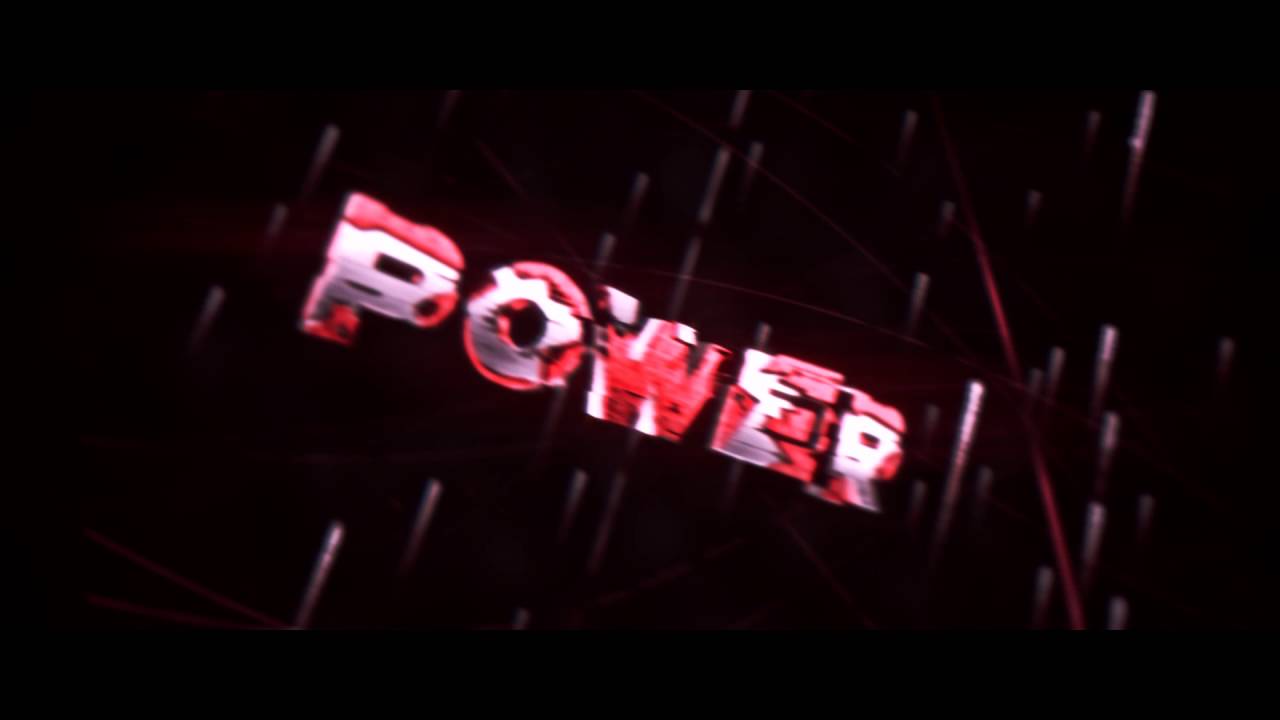 intro | Power | [60 FPS] - YouTube