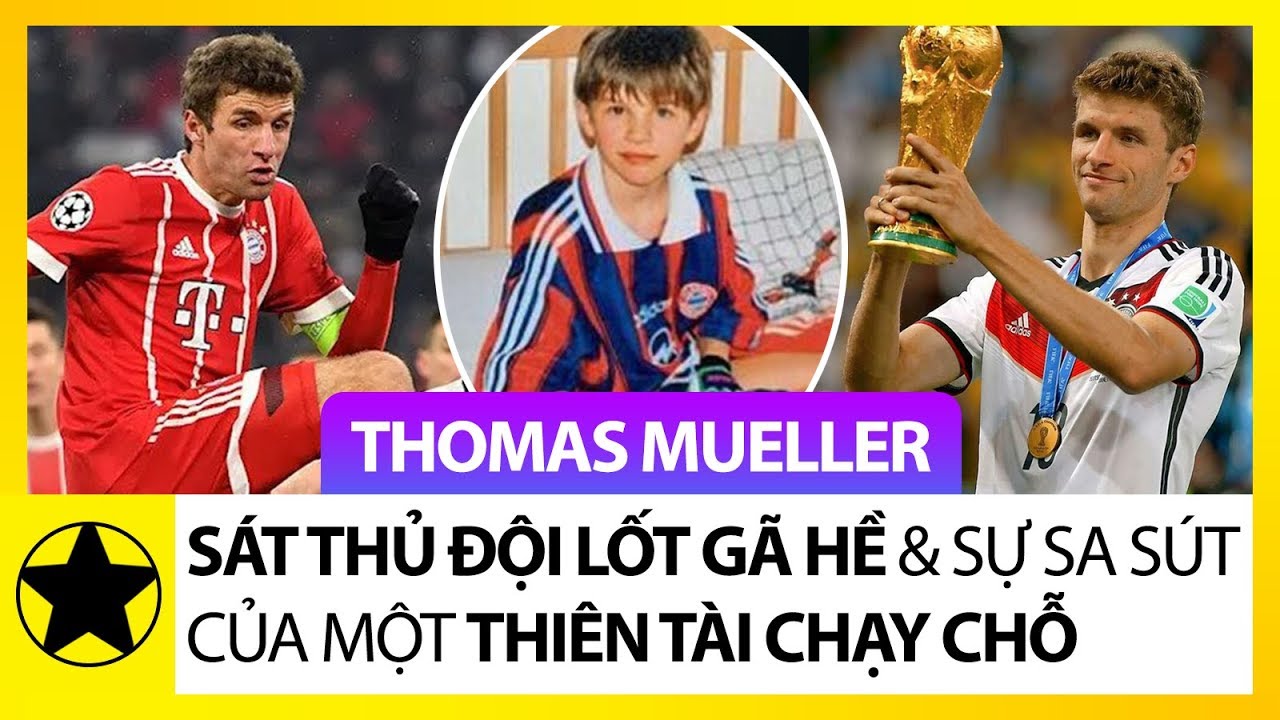 Thomas Mueller - “Sát Thủ” Đội Lốt “Gã Hề” Và Sự Sa Sút Của Một Thiên ...