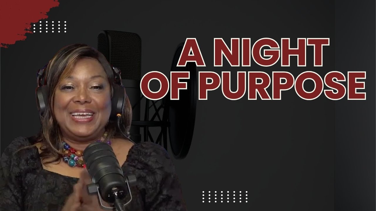A Night of Purpose | Covenant Connection with Pastor Diane Thigpen ...