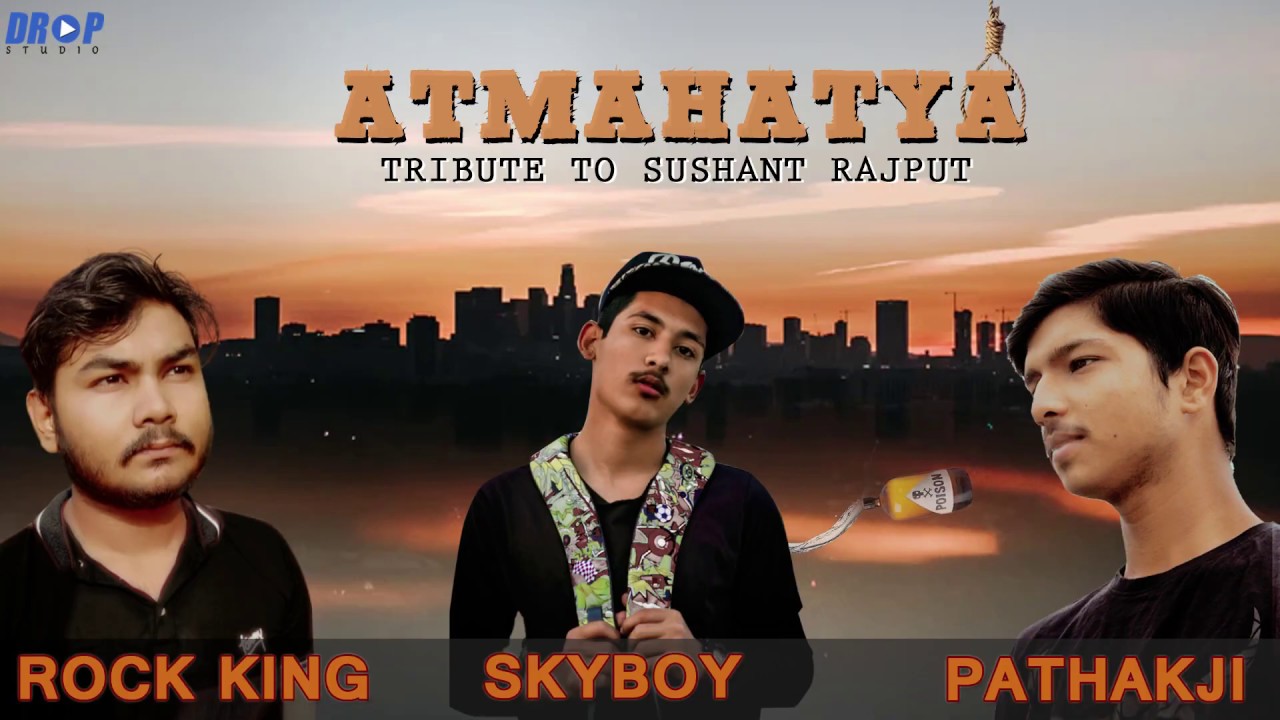 Atmahatya - Rock King x Prashant x PathakJi | Sushant Rajput Tribute ...