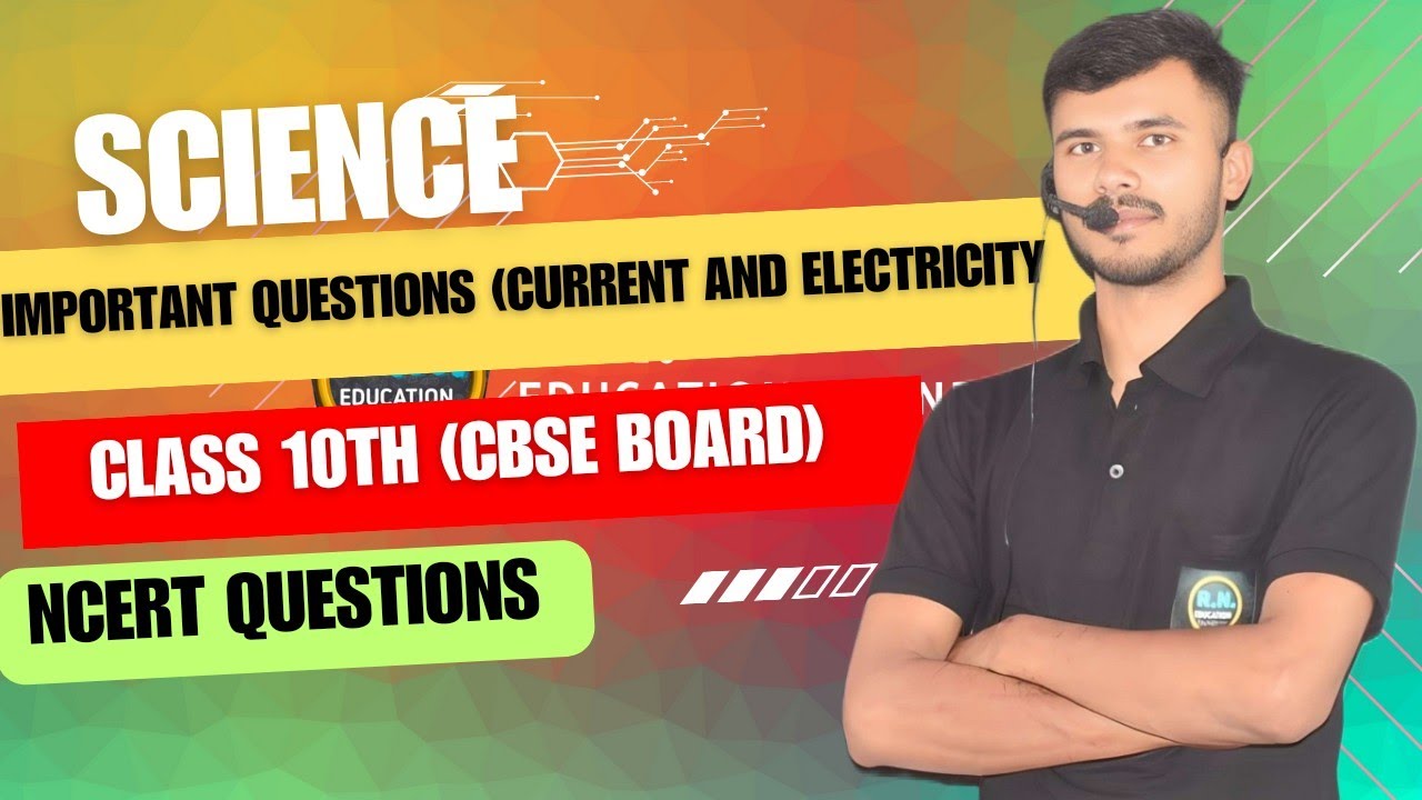 Important questions of physics(current and Electricity) class 10th ...
