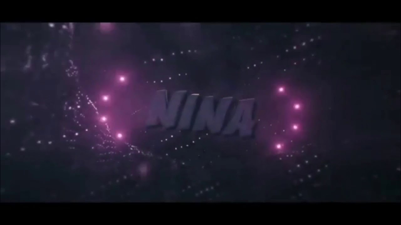 Nina Game/ Gaming Yes Intro it’s AE - YouTube