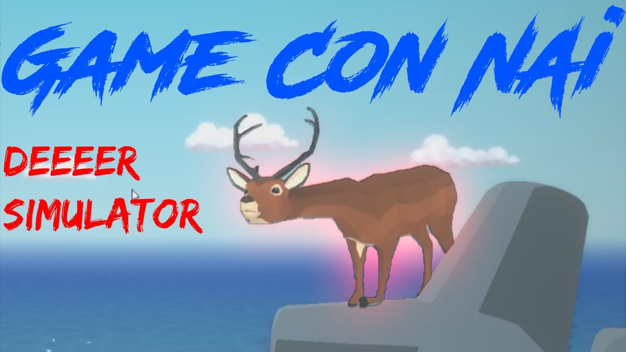 Game simulator nhưng tôi là một CON NAI ?!! - YouTube