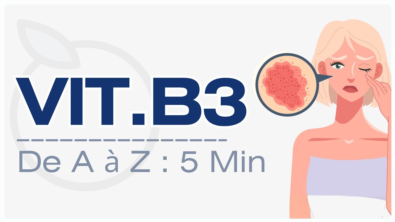 Vitamine B3 : Tout savoir sur la Niacine - YouTube