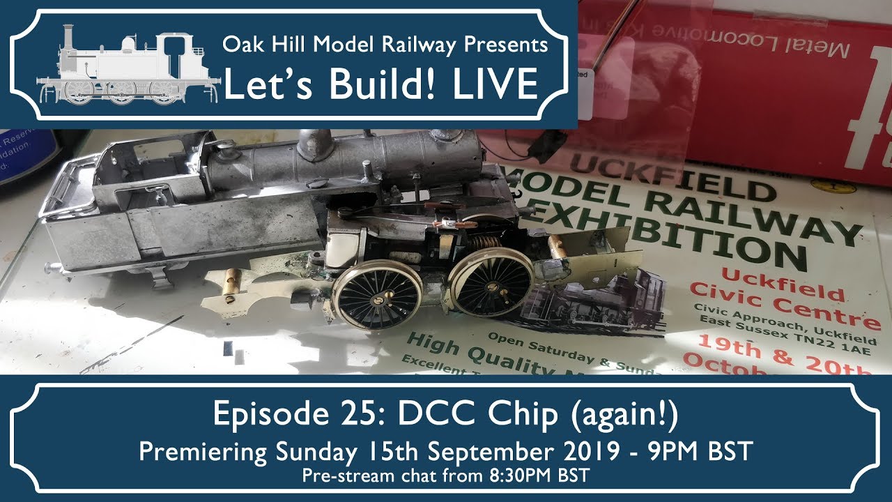 Let's Build! LIVE Episode 25 - Replacing the DCC Chip - YouTube