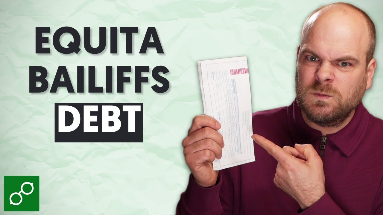 How to Deal with Equita Bailiffs - YouTube