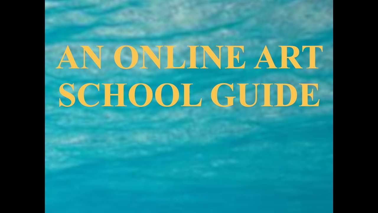 An Online Art School Guide - YouTube