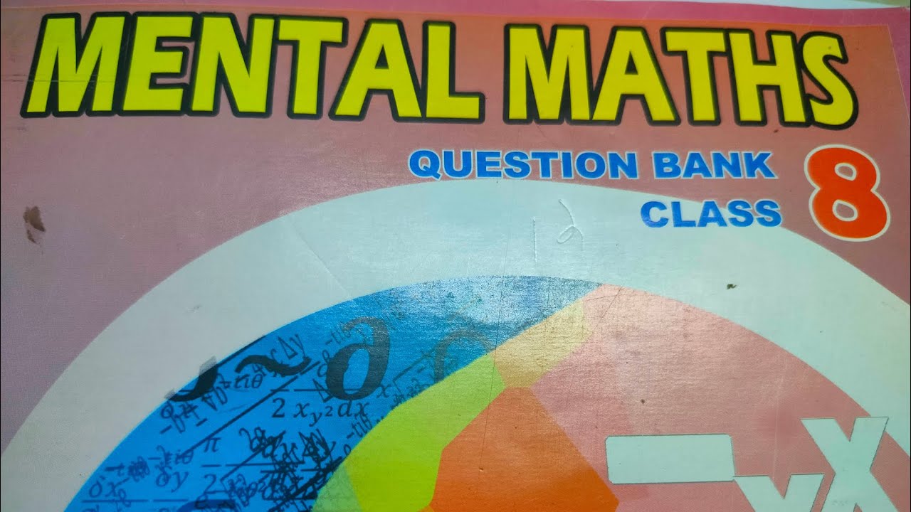 Question No 1-15, Chapter-3, Class 8, Mental Maths Question Bank - YouTube