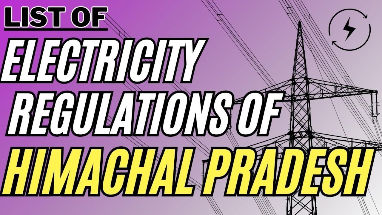 HIMACHAL PRADESH -List of Electricity Regulations by HPERC (HP State ...