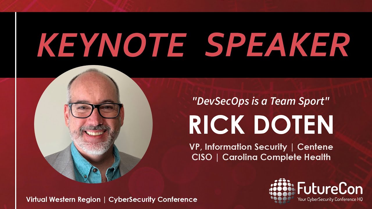 Rick Doten | Western Region CyberSecurity Conference July 27th, 2022 ...