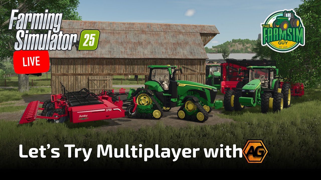 🔴 LIVE - Farming Simulator 25 - Multiplayer with @ArgsyGaming and ...