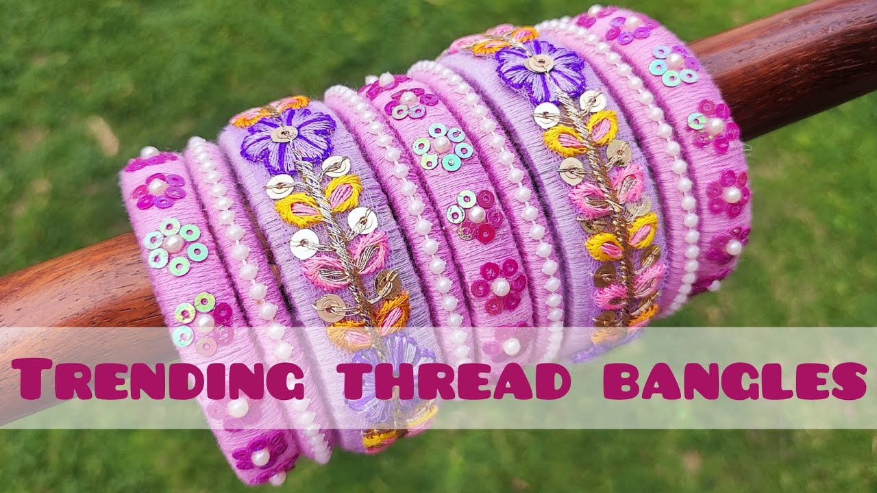 Trending thread bangles/cotton thread bangles for beginners/handmade ...