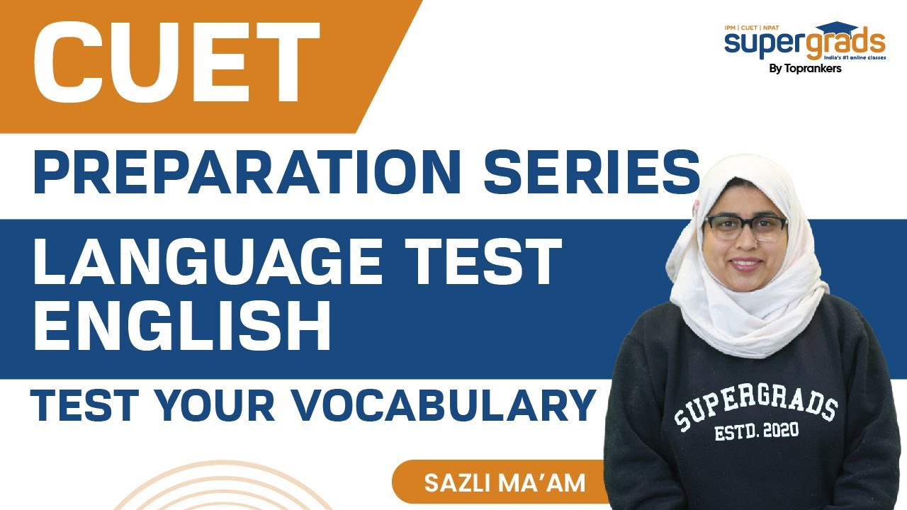 CUET Test Your Vocabulary 2022 | CUET English Language Test | CUET 2022 ...