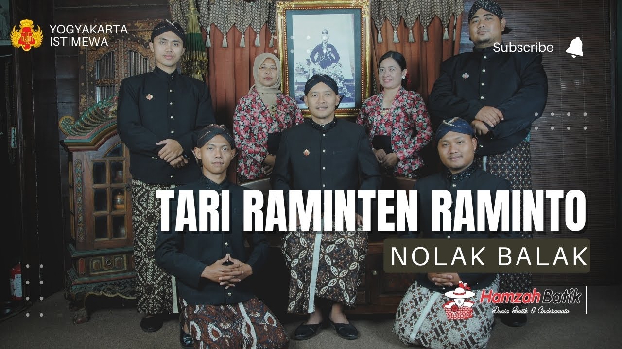 TARI RAMINTEN RAMINTO NOLAK BALAK - BATIK HAMZAH YOGYAKARTA (AGUNG ...
