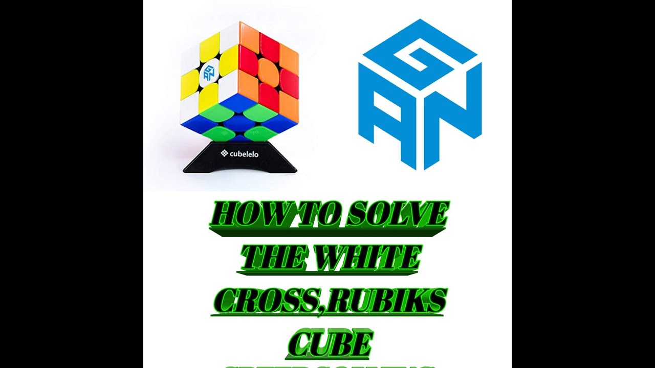 How to solve rubiks cube/white cross tutorial/CFOP SPEEDCUBING - YouTube