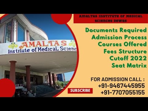 Amaltas Institute of Medical Sciences Dewas : Admission, Courses, Fees ...