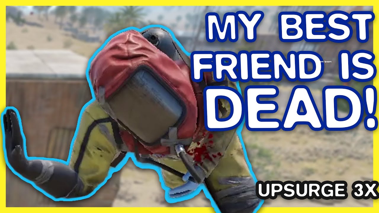 My Best Friend Is Dead! Rust 3X Upsurge Server #trapbase #pvp #bait # ...