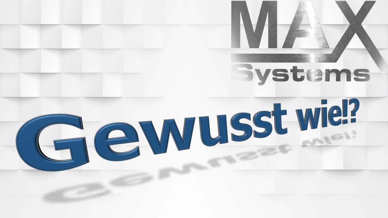 Max Systems GmbH- Gewusst wie!? Serialisierung - YouTube