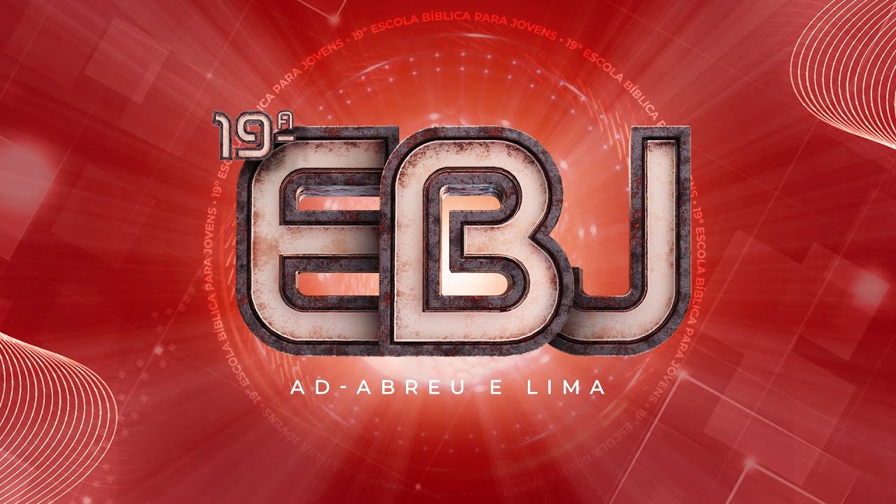 19ª EBJ (Escola Bíblica de Jovens) - Ieadalpe - Culto Ao Vivo - 03/02 ...