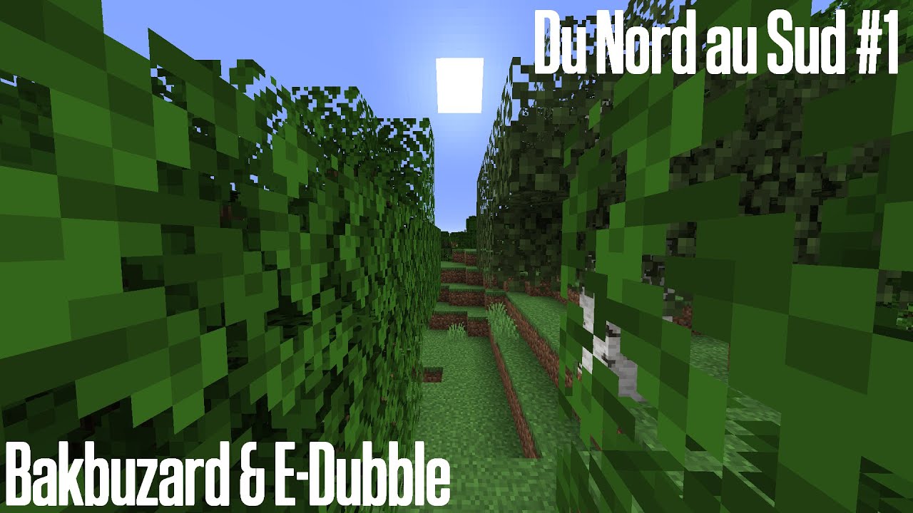 Du Nord au Sud ! Premier Pas - Minecraft - YouTube