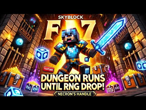 PLAYING F7 UNTIL RNG DROPS NECRON HANDLE IN HYPIXEL SKYBLOCK #minecraft ...