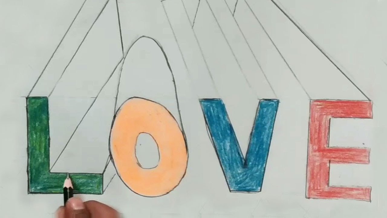 How to Draw 3D '' LOVE '' word - Easy pencil Drawing 007 Arts - YouTube