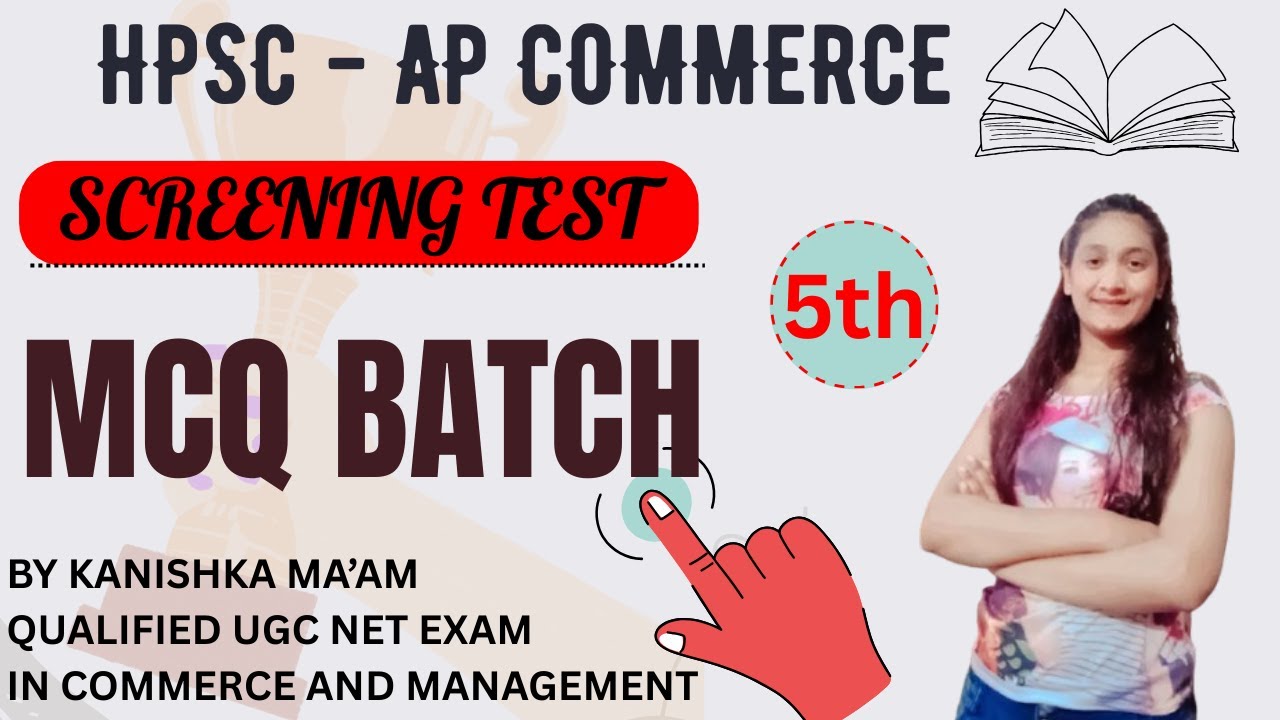 HPSC ASSISTANT PROFESSOR | COMMERCE | MCQ BATCH | SCREENING TEST | BY ...