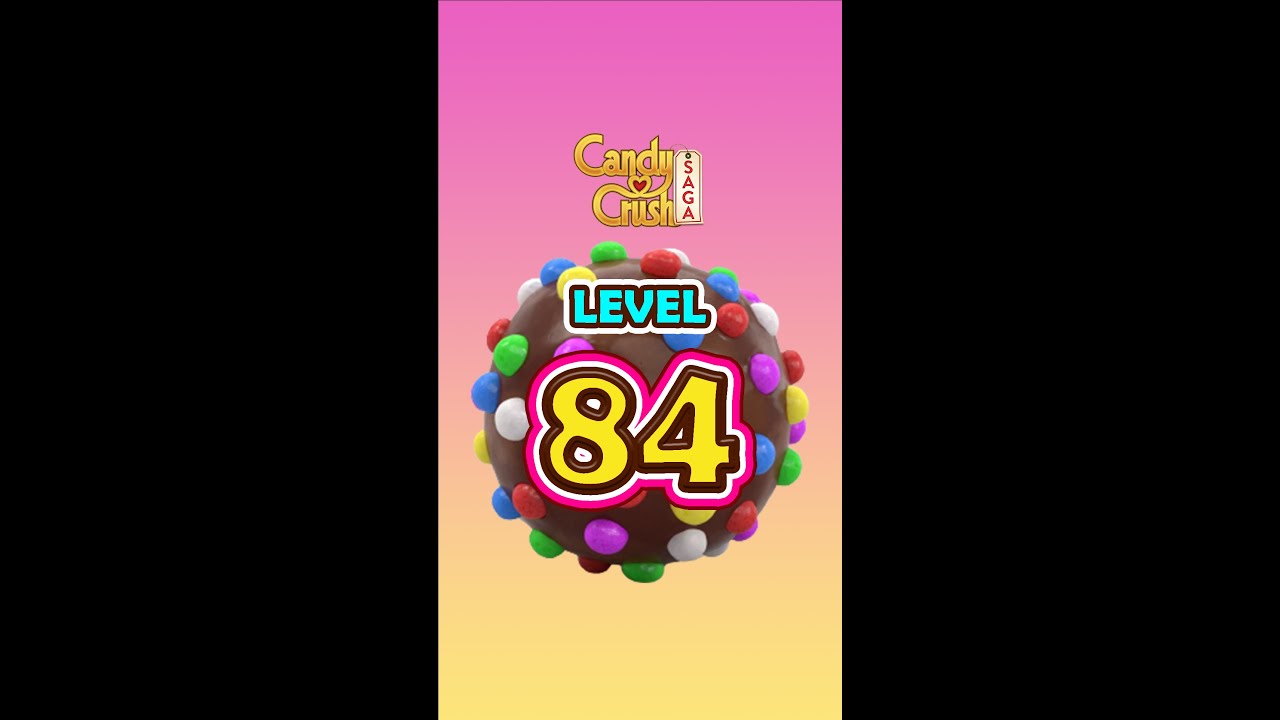 Candy Crush Saga _ Level 84 - YouTube