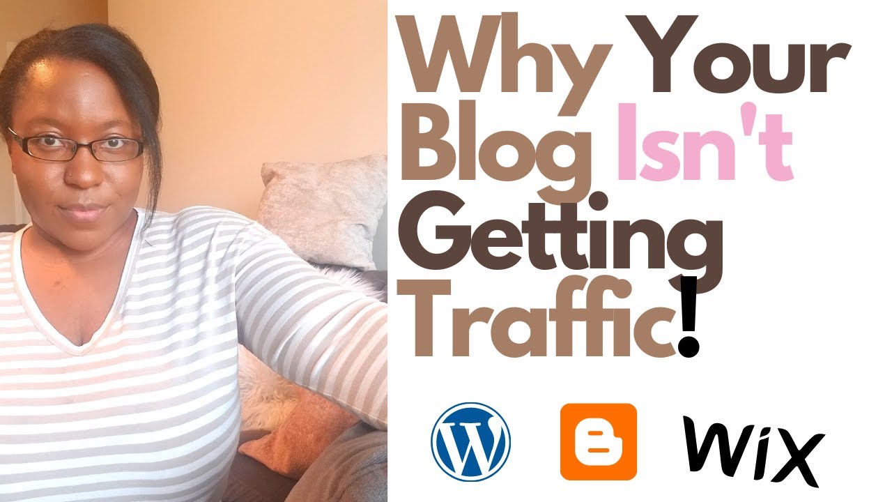 5 Reasons Why Your Blog Isn't Getting Traffic| Reasons Why No One Can ...