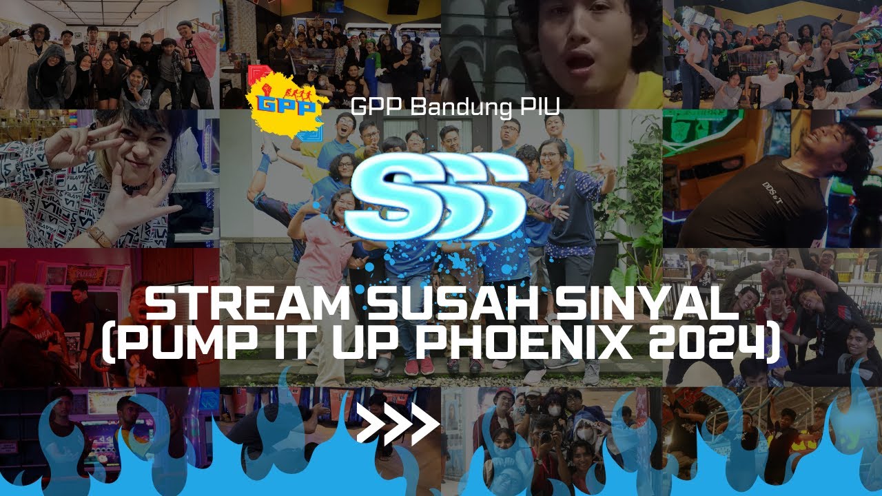 STREAM SUSAH SINYAL (SSS) - PUMP IT UP PHOENIX 2024 - YouTube