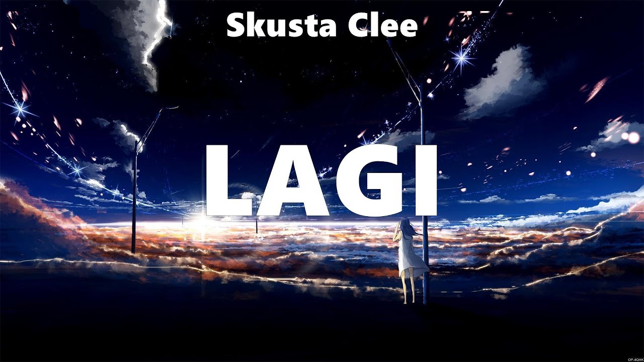 Skusta Clee - Lagi (Lyrics) Kiyo, Skusta Clee ft. Yuri Dope, Angeline ...