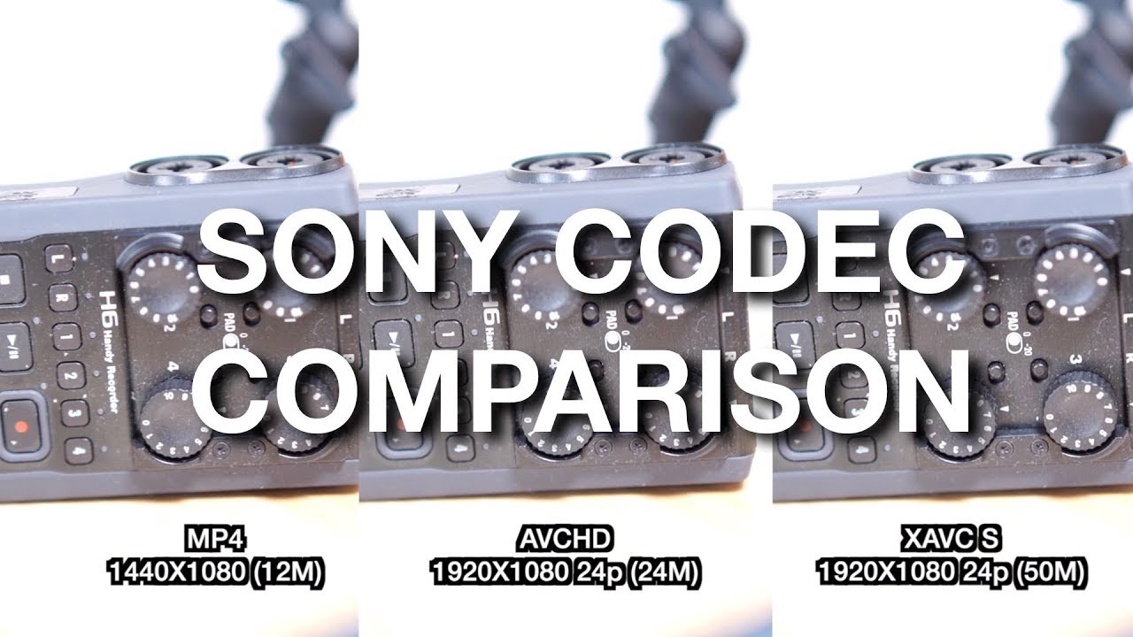 SONY A7S MP4 vs AVCHD vs XVAC S codec test - YouTube