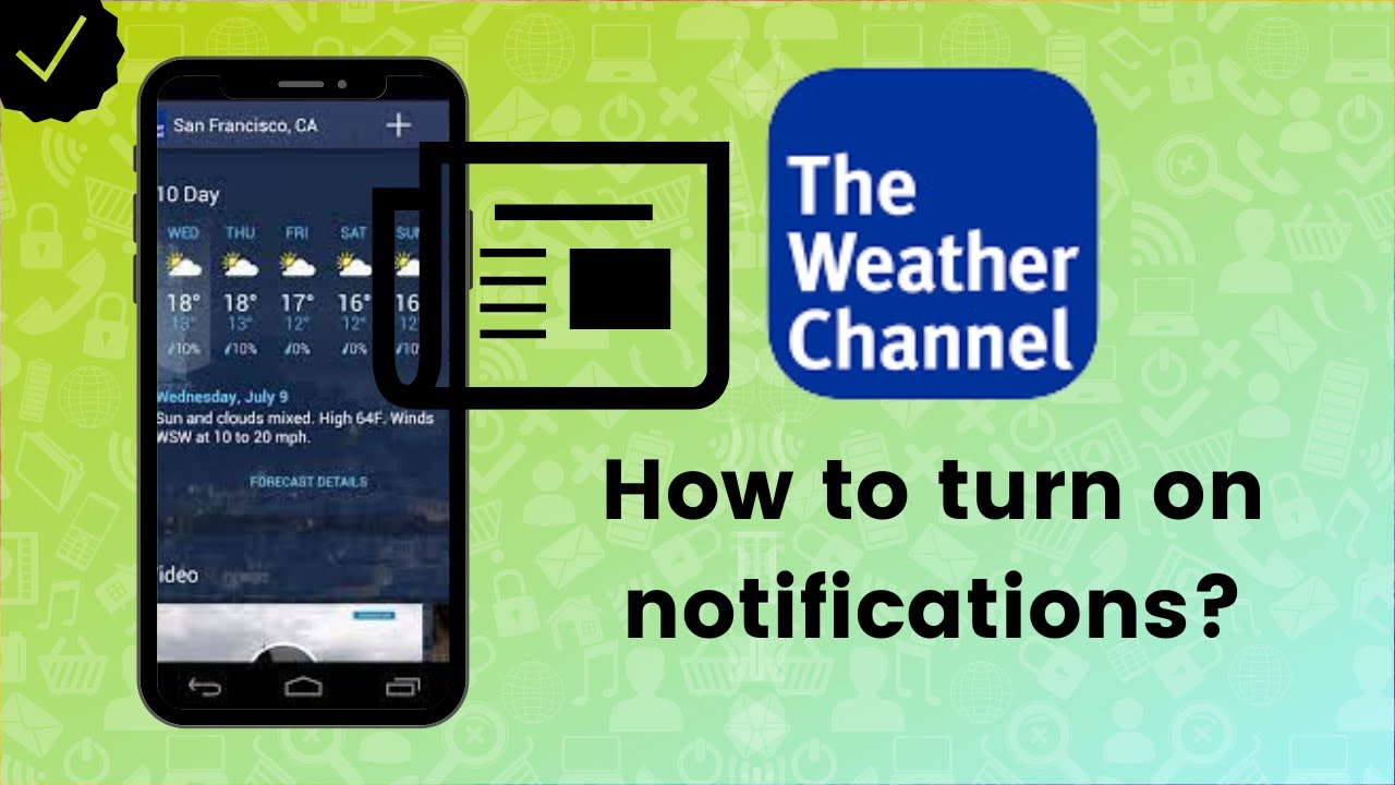 How to turn on the breaking news notifications on The WeatherChannel ...