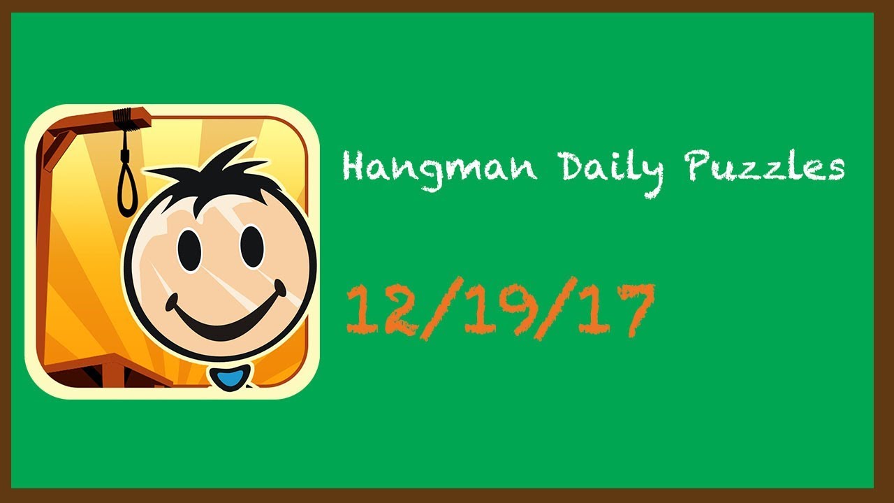 Hangman Daily Challenge 12/19/17| Recorded While Goin' to School! - YouTube