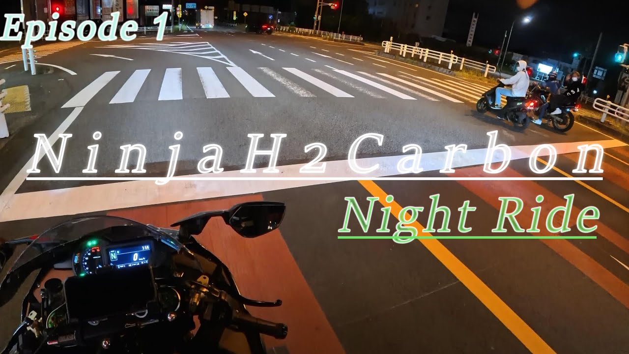 The Pure Sound of Ninja H2 Night Ride 【Episode 1】 / kawasaki Ninja H2 ...