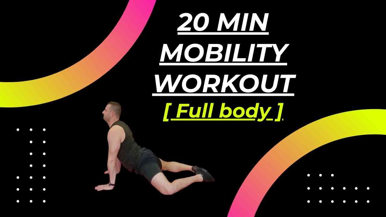 20 MIN FULL BODY MOBILITY WORKOUT - (NO REPEATS) - YouTube