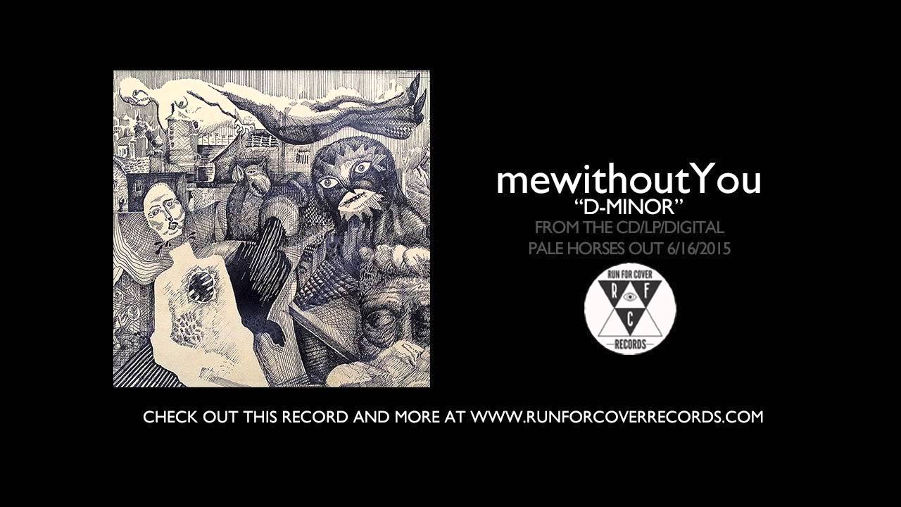 mewithoutYou - "D-Minor" (Official Audio) - YouTube