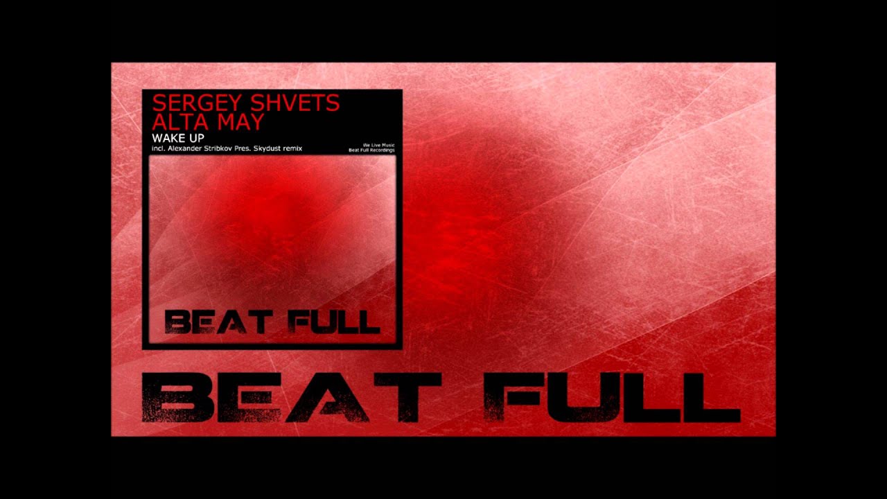 Sergey Shvets & Alta May - Wake Up (Original Mix) - YouTube