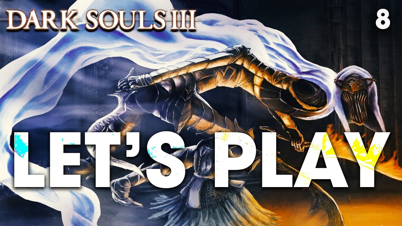 LET'S PLAY Dark Souls 3 • La Danseuse de la Vallée Boréale #8 - YouTube