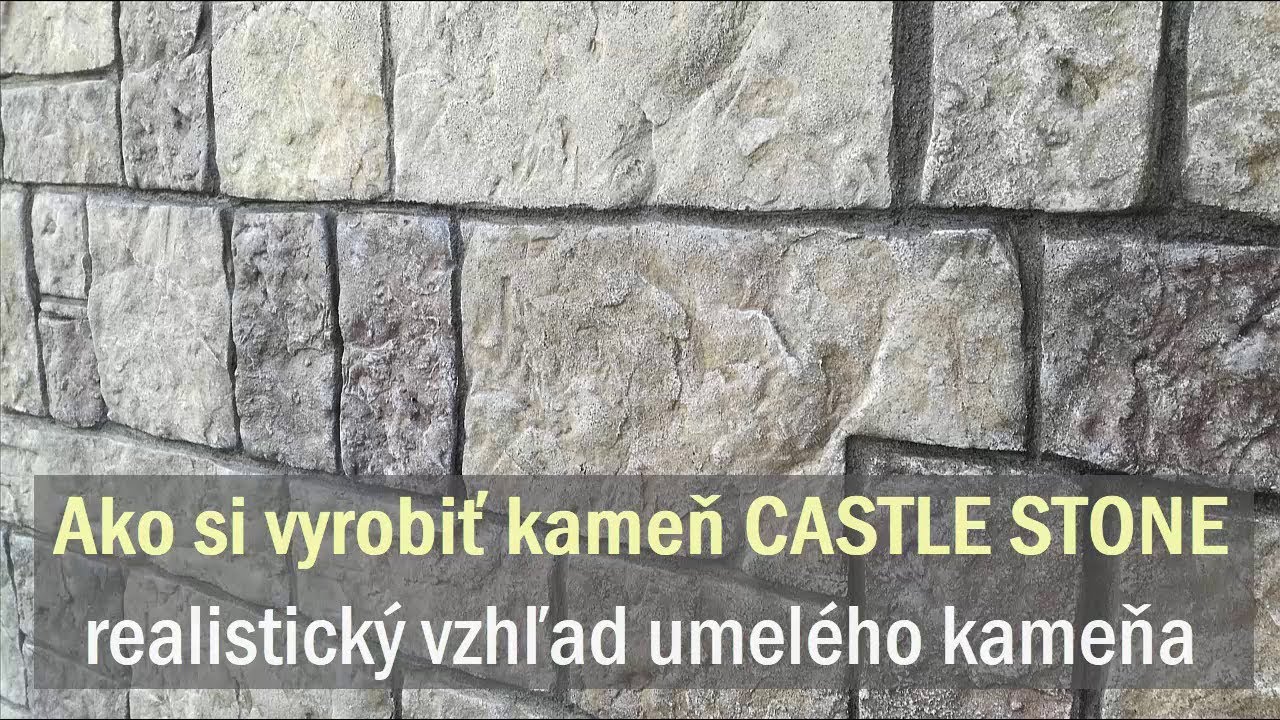 Ako si vyrobiť kameň CASTLE STONE realistický vzhľad umelého kameňa ...