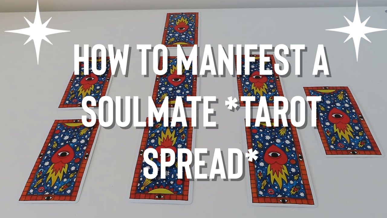 HOW TO DO A SOULMATE TAROT SPREAD *A fun manifestation tool* - YouTube